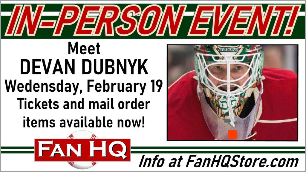 Meet DEVAN DUBNYK at Fan HQ - Wednesday, February 19!
