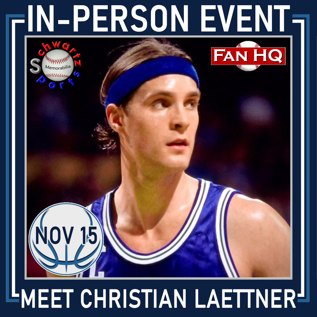 Meet CHRISTIAN LAETTNER at Fan HQ - Saturday, November 15!