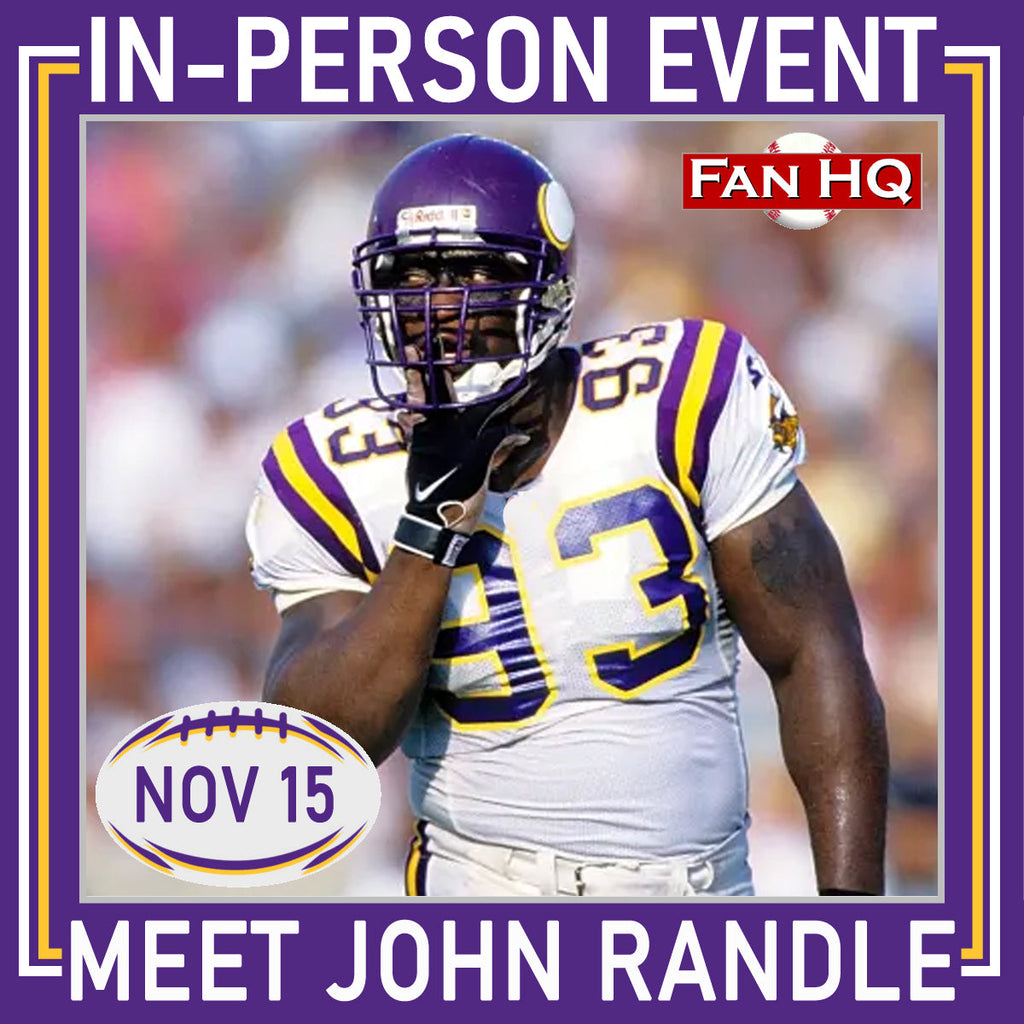 Meet Hall of Famer JOHN RANDLE at Fan HQ - Saturday, November 15!