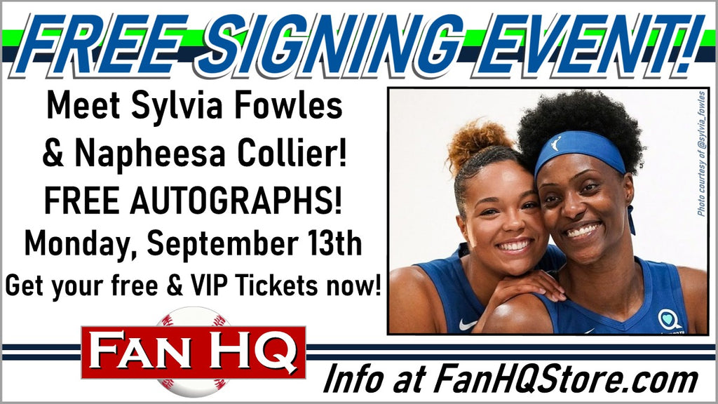 Meet SYLVIA FOWLES & NAPHEESA COLLIER at Fan HQ! FREE AUTOGRAPHS!